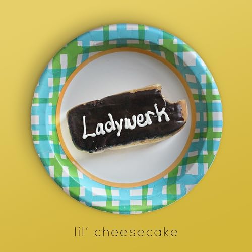 Ladywerk by Lil' Cheesecake on Amazon Music - Amazon.com