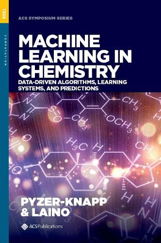 Machine Learning in Chemistry: Data-Driven Algorithms, Learning Systems ...