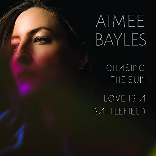 Play Chasing the Sun / Love is a Battlefield by Aimee Bayles on Amazon ...