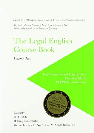 The Legal English Course Book: Bollag, Jenna, Weston Walsh, Kathrin ...