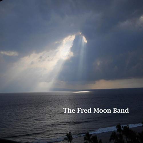 Play The Fred Moon Band by The Fred Moon Band on Amazon Music