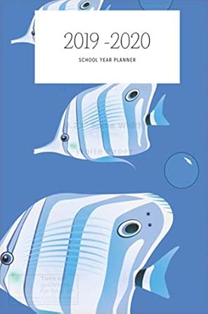 2019 - 2020 School Year Planner: A Creative Student or Teacher Academic ...