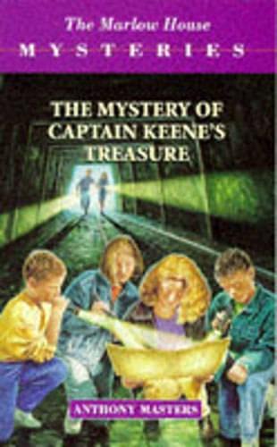 Captain Keene's Treasure (Marlow House Mysteries): Anthony Masters ...