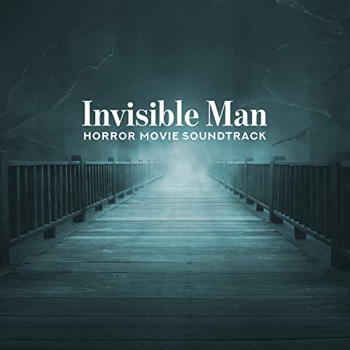 Play Invisible Man – Horror Movie Soundtrack by VARIOUS ARTISTS on ...