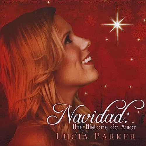 Play Navidad: Una Historia de Amor by Lucia Parker on Amazon Music