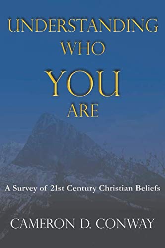 Understanding Who You Are: A Survey of 21st Century Christian Beliefs ...
