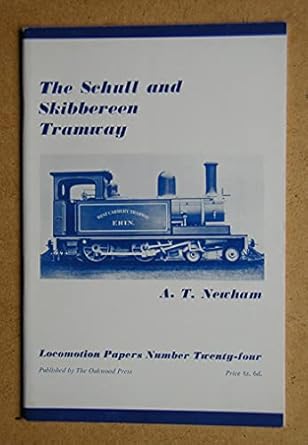 The Schull and Skibbereen Tramway and Light Railway.: Amazon.co.uk ...