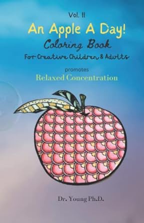 Amazon.com: An Apple A Day! Vol. II Coloring Book for Creative Children ...