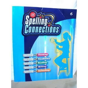 Spelling Connections: Grade 6: -: 9780736746847: Amazon.com: Books