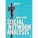 Social Network Analysis: Scott, John: 9781446209042: Amazon.com: Books