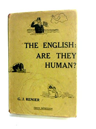 The English : Are They Human?: Amazon.co.uk: DR. G.J. RENIER, MENDOZA ...