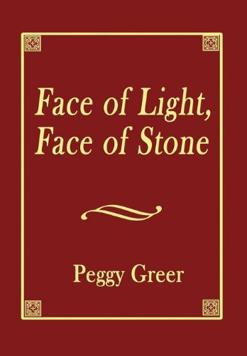 Amazon.com: Face of Light, Face of Stone: 9781589097117: Greer, Peggy ...