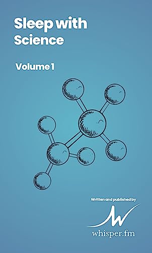 Sleep With Science Volume 1 (Whisper.fm) eBook : Whisper.fm: Amazon.in ...