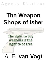 Amazon.com: The Weapon Shops of Isher eBook : van Vogt, A. E.: Kindle Store