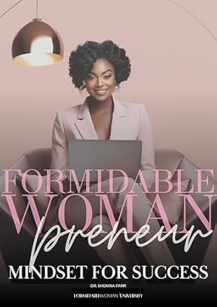 Amazon.com: Formidable Womanpreneur: Mindset for Success (The ...