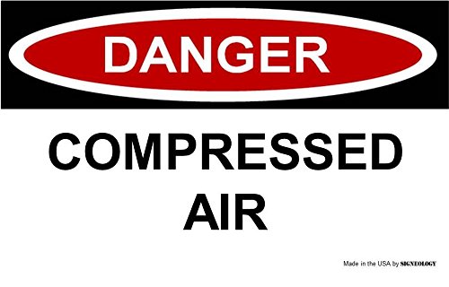 Amazon.com: DANGER COMPRESSED AIR OSHA SAFETY SIGN 9X12 : Industrial ...