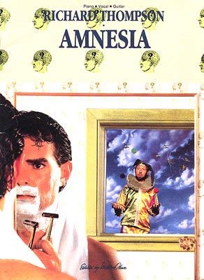 Amnesia Piano/Vocal/Guitar : Richard Thompson: Amazon.co.uk ...