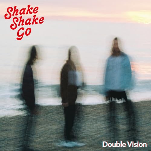 Écouter Double Vision par Shake Shake Go sur Amazon Music Unlimited