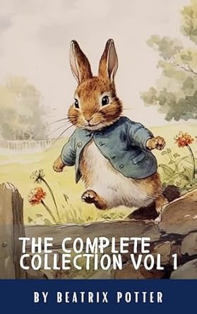 The Complete Beatrix Potter Collection vol 1 : Tales & Original ...