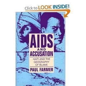 AIDS & Accusation – Haiti & the Geography of Blame: Haiti and the ...