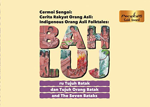 Cermai Sengoi: Cerita Rakyat Orang Asli: Indigenous Orang Asli Folk ...