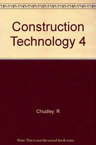Construction Technology: Level 4 (Checkbooks): R Chudley: 9780408006965 ...