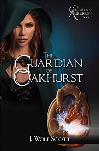 Amazon.com: The Guardian of Oakhurst eBook : Scott, J. Wolf: Kindle Store