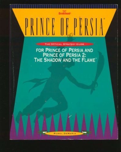 Prince of Persia: The Official Strategy Guide: Rusel Demaria ...