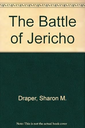 The Battle of Jericho: Sharon M. Draper: 9781439528402: Amazon.com: Books