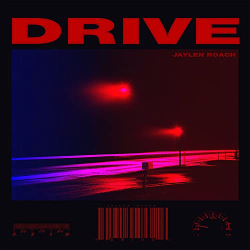 Drive by Jaylen Roach on Amazon Music - Amazon.com