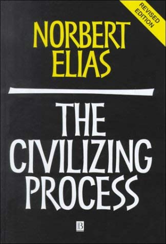 The Civilizing Process: Sociogenetic and Psychogenetic Investigations ...