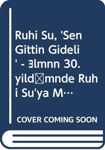 Amazon.com: Ruhi Su, 'Sen Gittin Gideli' - Ölümünün 30. yildönümünde ...