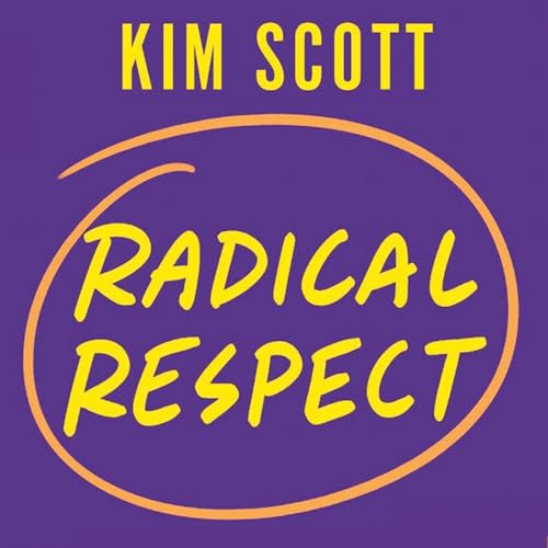 Radical Respect a book by Kim Scott : Kim Scott: Amazon.co.uk: Audible ...