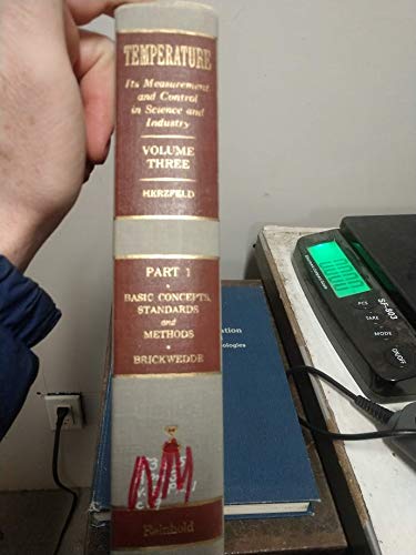 Temperature: Its Measurement & Control in Science & Industry, Volume ...