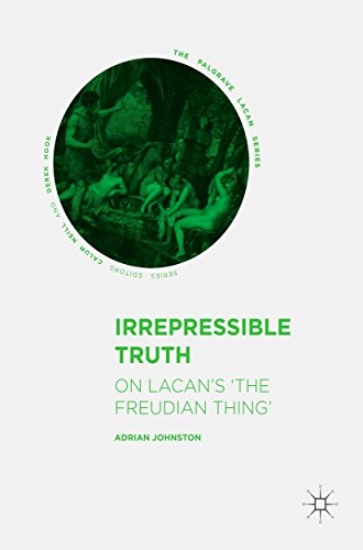 Irrepressible Truth: On Lacan’s ‘The Freudian Thing’ (The Palgrave ...