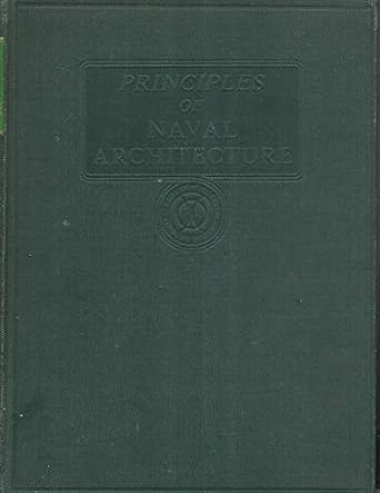 PRINCIPLES OF NAVAL ARCHITECTURE VOL. 2: Henry E. Rossell: Books ...