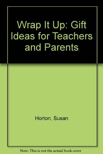 Amazon.co.jp: Wrap It Up: Gift Ideas for Teachers and Parents : Horton ...