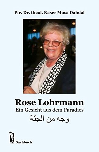 Rose Lohrmann: Ein Gesicht aus dem Paradies : Naser Musa Pfr. Dr. theol ...