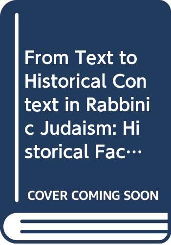 Amazon.in: Buy From Text to Historical Context in Rabbinic Judaism ...