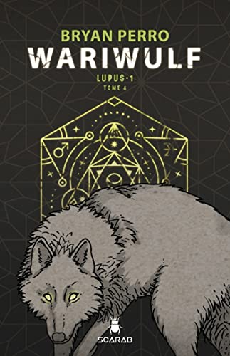 Wariwulf - Lupus-1 eBook : Perro, Bryan: Amazon.fr: Boutique Kindle