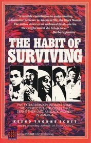 The Habit of Surviving: Scott, Kesho: 9780345376763: Amazon.com: Books