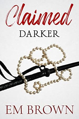 Amazon.com: CLAIMED: A Dark Mafia Romance (Claimed Trilogy Book 1 ...