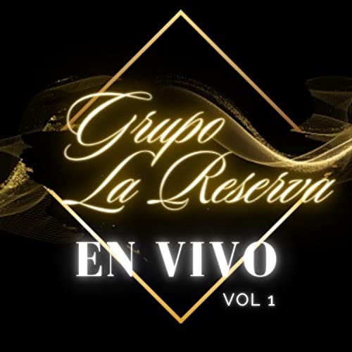 Écouter En Vivo, Vol. 1 par Grupo La Reserva sur Amazon Music Unlimited