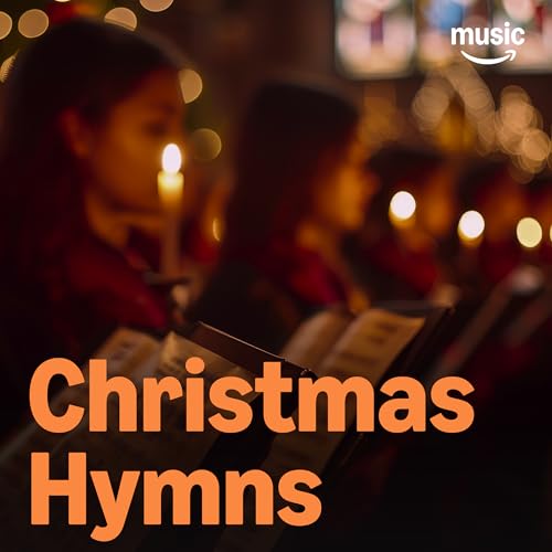 Christmas Hymns Playlist on Amazon Music Unlimited