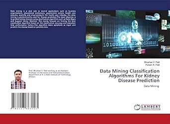 Data Mining Classification Algorithms For Kidney Disease Prediction : Amazon.in: Books