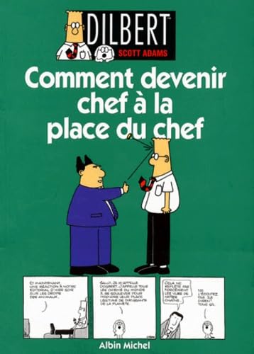 Amazon.fr - Dilbert. Comment devenir chef à la place du chef, tome 3 ...