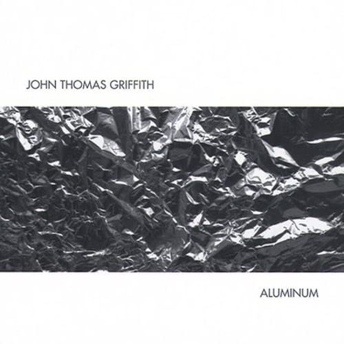 John Thomas Griffith - Aluminum - Amazon.com Music