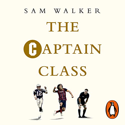 Amazon.com: The Captain Class: The Hidden Force Behind the World's ...