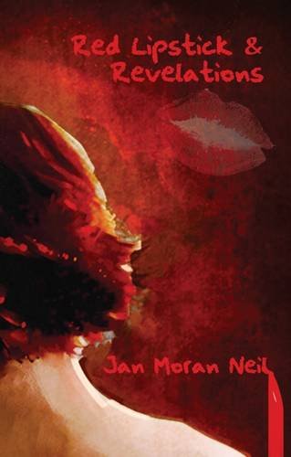 Red Lipstick Revelations: Neil, Jan Moran: 9781910834244: Amazon.com: Books