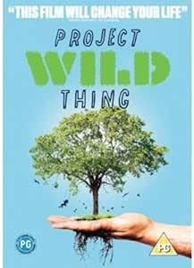 Project Wild Thing [DVD] [2013]: Amazon.co.uk: Michael Depledge, Susan ...